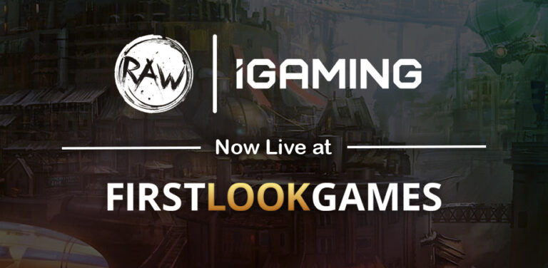 First Look Games Welcomes RAW iGaming to its Platform - First Look Games