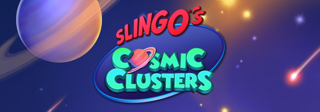Slingo's Cosmic Clusters - First Look Games